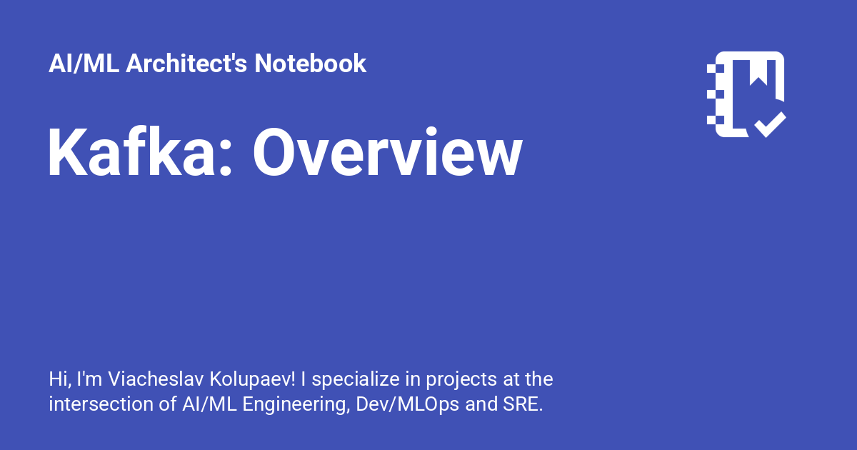 Kafka Overview Mlops Engineers Notebook